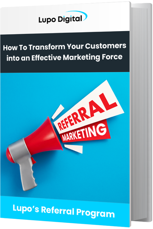 The Ultimate Guide To Referral Marketing